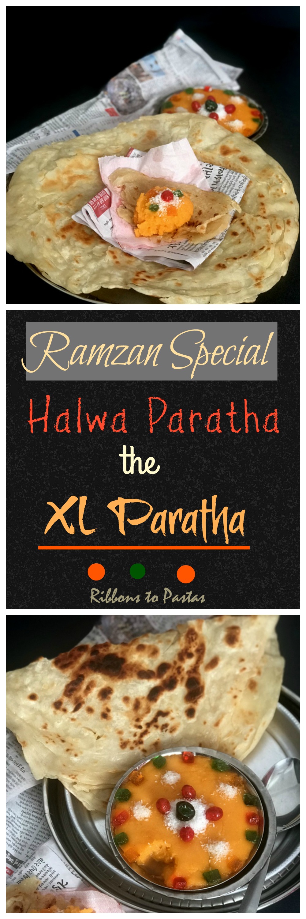X Large Paratha with Halwa - Ribbons to Pastas